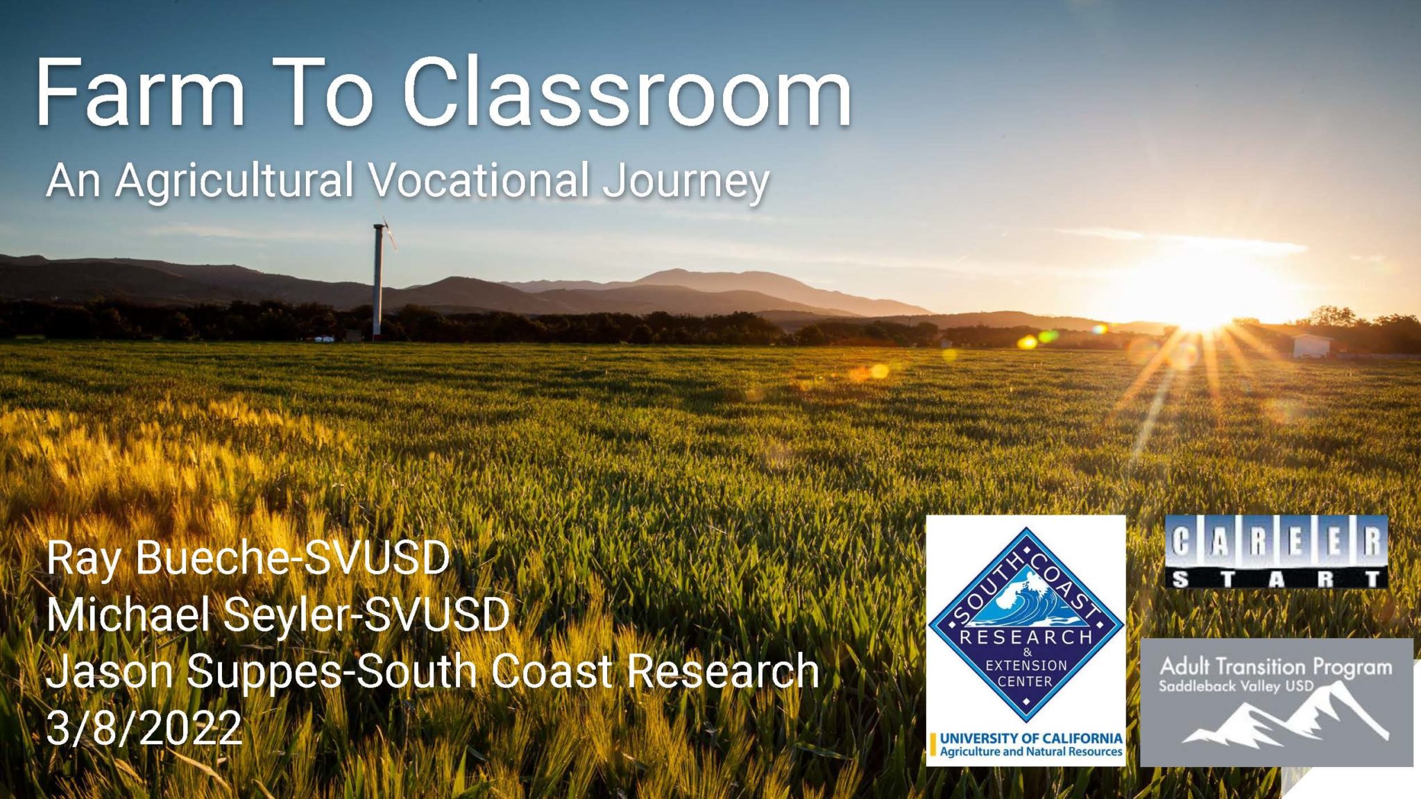 SVUSD Farm to Classroom Vocational Journey - Chapman University ...